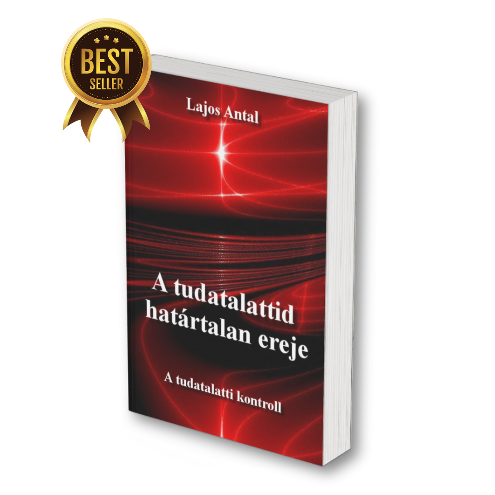 A tudatalattid határtalan ereje – a tudatalatti kontroll – A Tudatalatti Kontroll